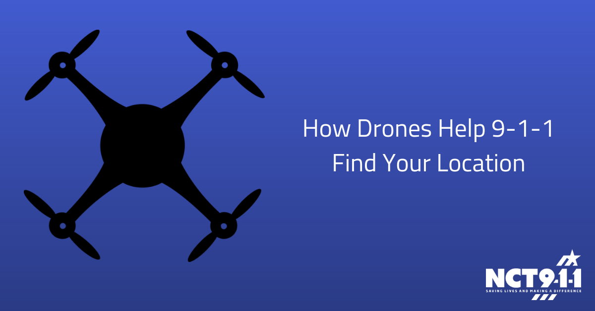 911 Location Accuracy | Using drones to find you in an emergency